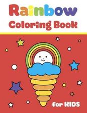 Rainbow Coloring Book for Kids: Simple and Big Pictures with Cute Fun ...