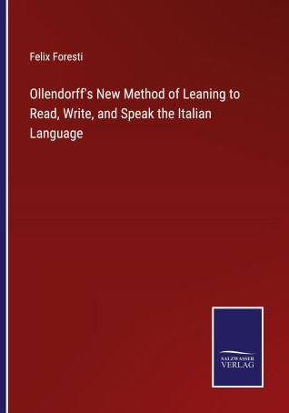 Ollendorff's New Method of Leaning to Read, Write, and Speak the ...