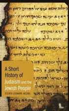 Short History Of Judaism & The Jewish Pe - Steven Leonard Jacob ...