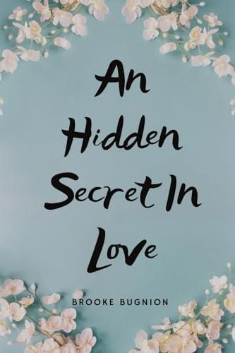 An Hidden Secret In Love - Literatura obcojęzyczna - Ceny i opinie ...