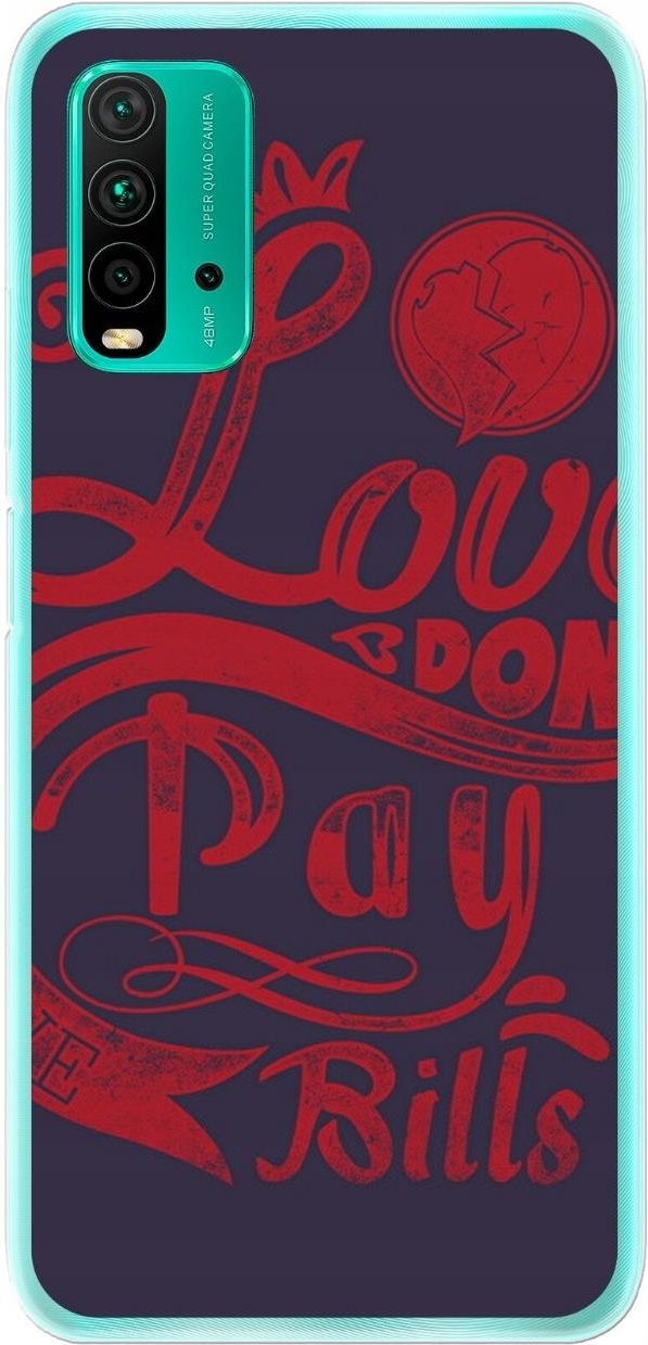Phone Case Warrior Soft Xiaomi Redmi 9T Love Don'T Pay Bills - Etui na ...