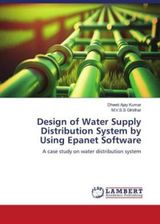 Design of Water Supply Distribution System by Using Epanet Software - Literatura obcojęzyczna ...