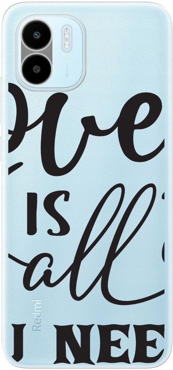 Soft case Xiaomi Redmi A1 Love Is All You Need - Etui na telefon, ceny ...