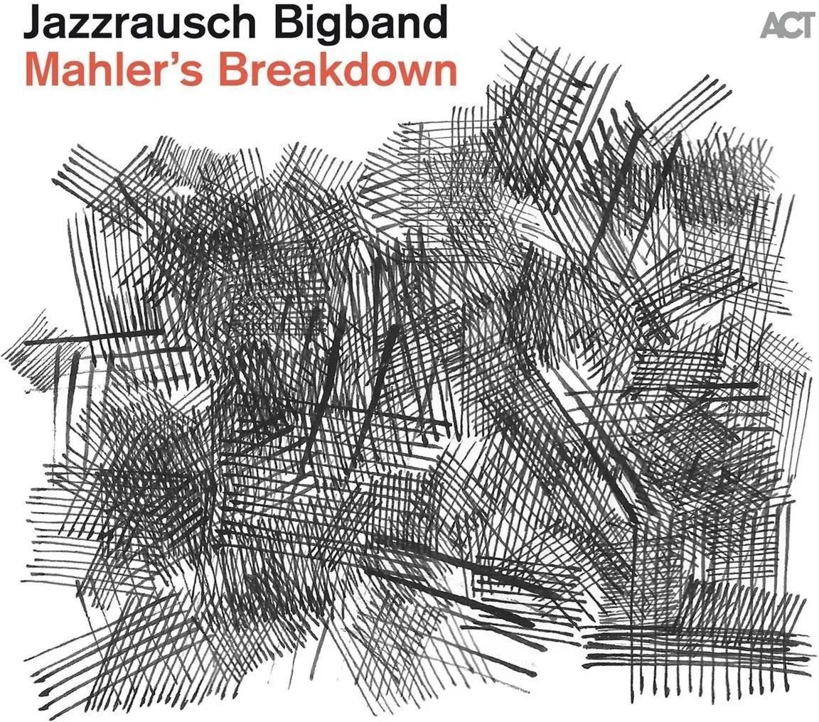 Płyta kompaktowa Jazzrausch Bigband: Mahler's Breakdown [CD] - Ceny i ...