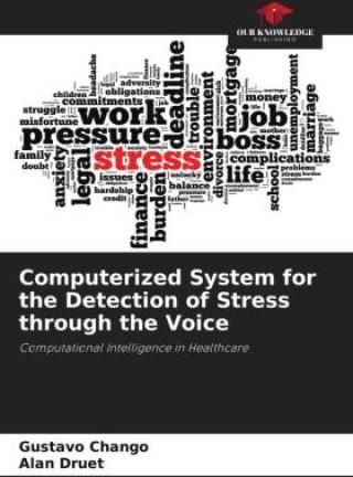 Computerized System for the Detection of Stress through the Voice ...