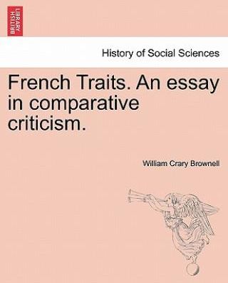 French Traits. an Essay in Comparative Criticism. - Literatura ...