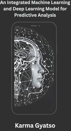 An Integrated Machine Learning and Deep Learning Model for Predictive ...