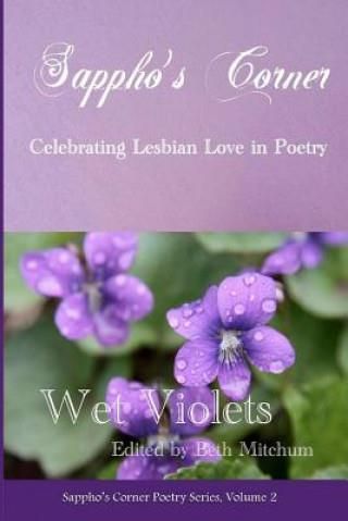 Wet Violets: Sappho's Corner Poetry Series - Literatura obcojęzyczna ...