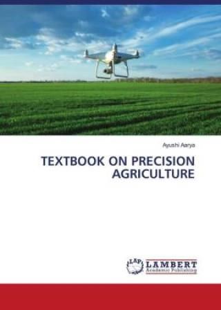 TEXTBOOK ON PRECISION AGRICULTURE - Literatura obcojęzyczna - Ceny i ...