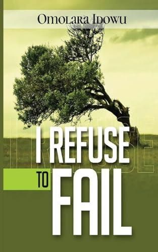 I Refuse to Fail - Literatura obcojęzyczna - Ceny i opinie - Ceneo.pl