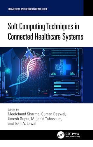 Soft Computing Techniques in Connected Healthcare Systems - Literatura obcojęzyczna - Ceny i ...