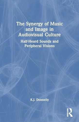 Synergy of Music and Image in Audiovisual Culture - Literatura ...