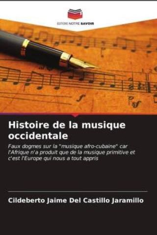Histoire de la musique occidentale - Literatura obcojęzyczna - Ceny i ...