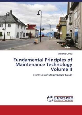 Fundamental Principles of Maintenance Technology Volume II - Literatura ...