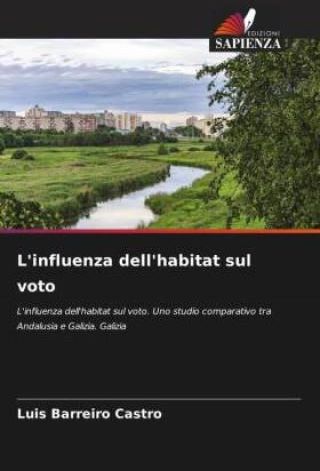 L'influenza dell'habitat sul voto - Literatura obcojęzyczna - Ceny i ...