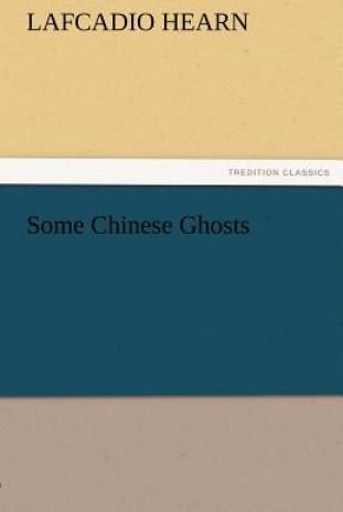 Some Chinese Ghosts - Literatura obcojęzyczna - Ceny i opinie - Ceneo.pl