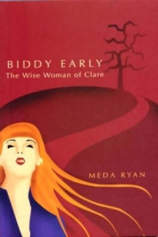 Biddy Early: the Wise Woman of Clare - Literatura obcojęzyczna - Ceny i ...