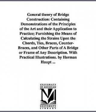 General theory of Bridge Construction - Literatura obcojęzyczna - Ceny ...