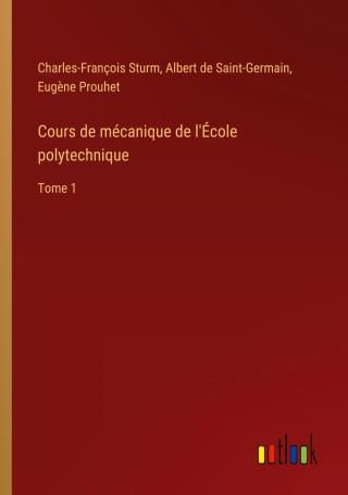 Cours de mécanique de l'École polytechnique - Literatura obcojęzyczna - Ceny i opinie - Ceneo.pl
