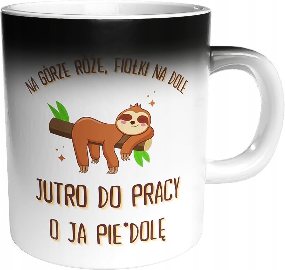 Kubek Magiczny Humor Praca Biuro Szkoła Na Górze Róże Leniwiec - Opinie ...