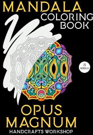 Mandala Coloring Book - Opus Magnum Handcrafts Workshop - Literatura ...
