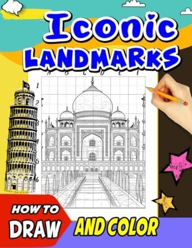 How To Draw and Color Iconic Landmarks: Discover and Create Intricate ...