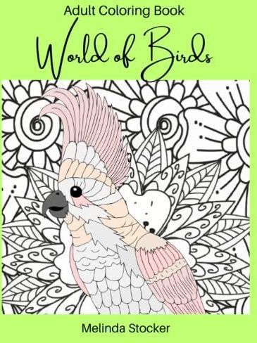 Adult Coloring Book World of Birds: 50 individual bird designs with a ...