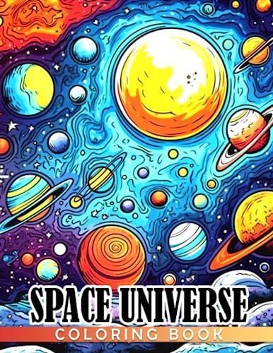 Space Universe Coloring Book: Collection Of Wonderful Coloring Pages Of ...