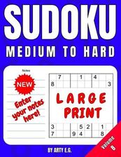 Sudoku Medium to Hard: Large Print - 300 Puzzles and Solutions ...