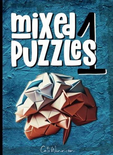 Mixed Puzzles for Adults: A book jam-packed with brain games like Word ...