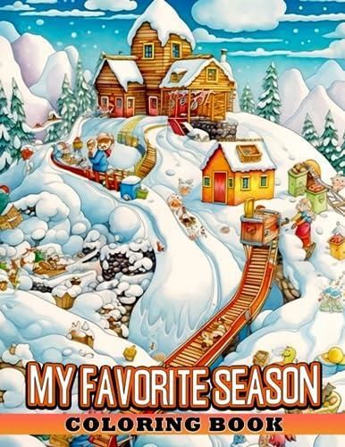 My Favorite Season Coloring Book: A Personalized Coloring Book for Kids ...