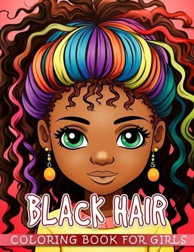 Black Hair Coloring Book For Girls Ages 4-8: 30 pages of hairstyle ...