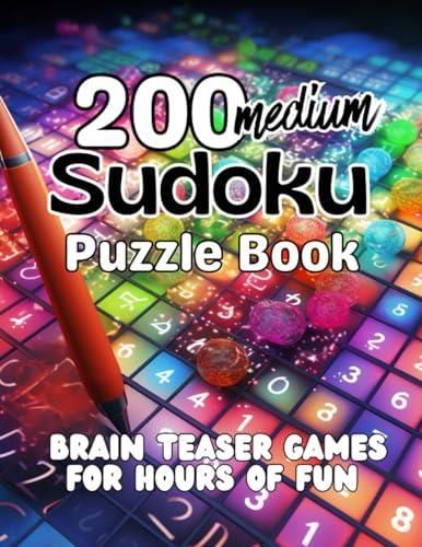 200 Medium Sudoku Puzzle Games: Brain Teaser Games for Hours of Fun ...