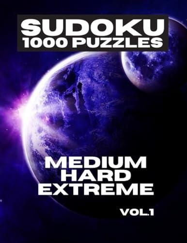 Sudoku 1000 Puzzles. Vol.1. Medium, Hard, Extreme: 8 per Page. Big ...