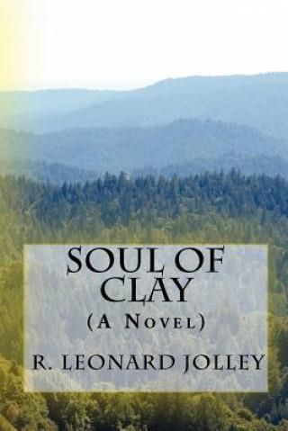 Soul of Clay: (A Novel) - Literatura obcojęzyczna - Ceny i opinie ...