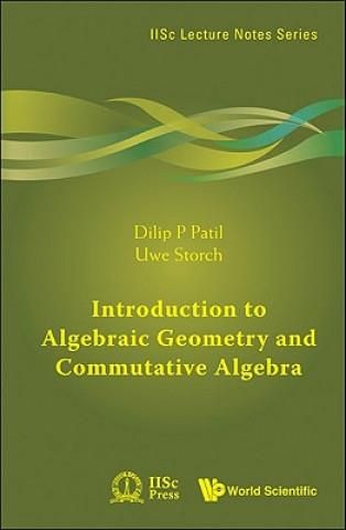Introduction to Algebraic Geometry and Commutative Algebra - Literatura ...