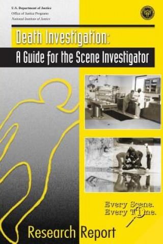 Death Investigation: A Guide for the Scene Investigator - Literatura ...
