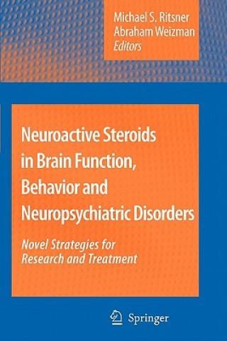 Neuroactive Steroids in Brain Function, Behavior and Neuropsychiatric ...