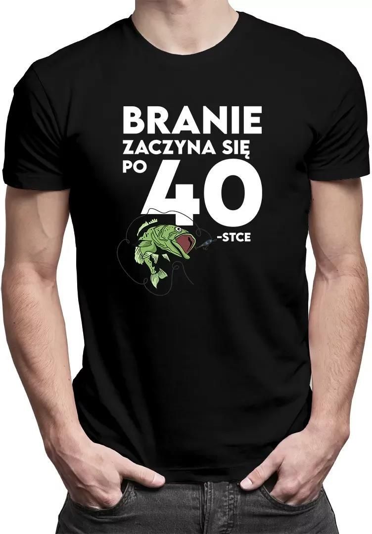 Branie zaczyna się po 40-stce! v2 - męska koszulka na prezent - Ceny i opinie - Ceneo.pl