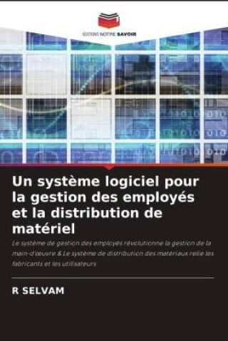 Un syst?me logiciel pour la gestion des employés et la distribution de matériel - Literatura ...