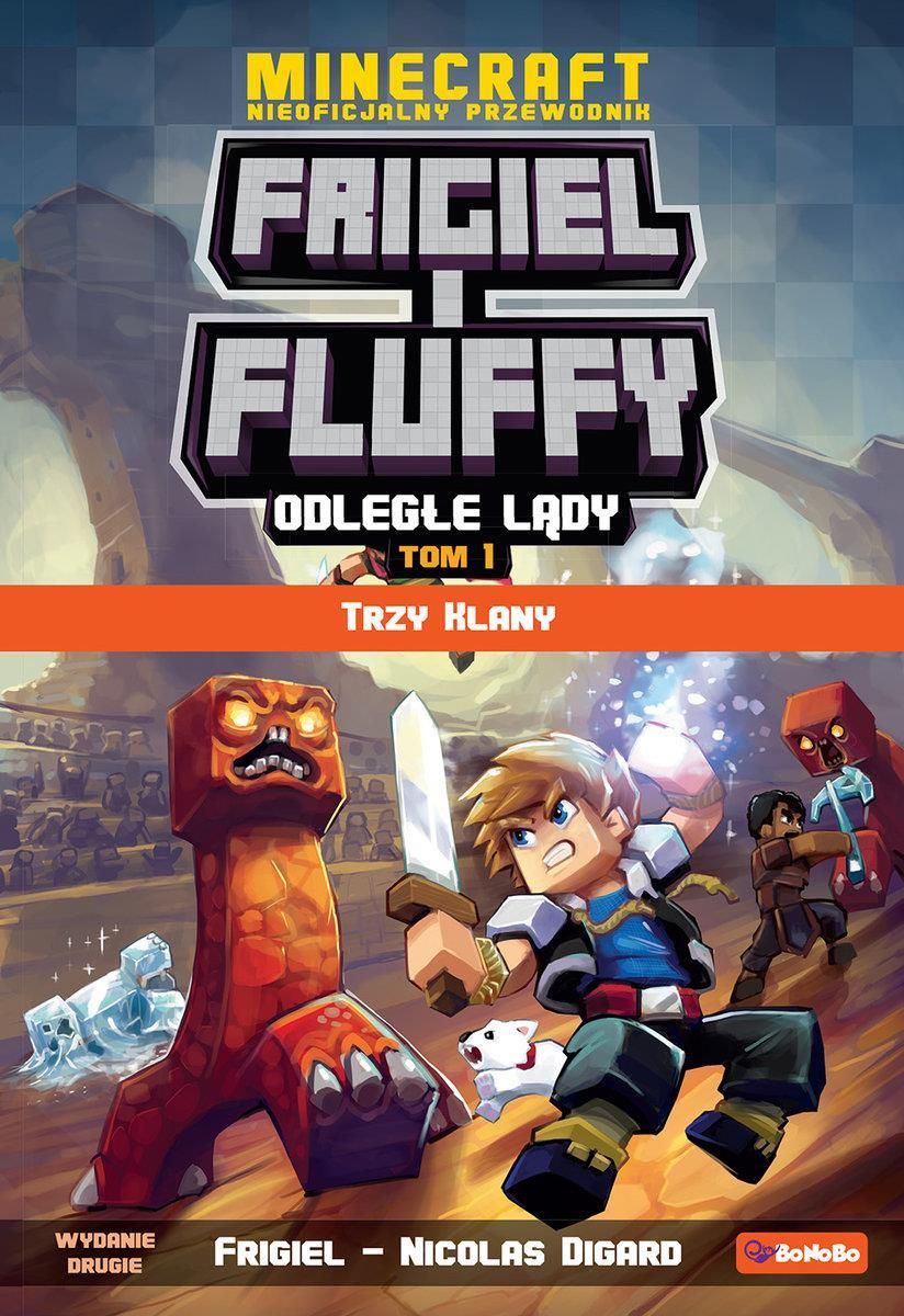 Odległe lądy. Trzy klany. Frigiel i fluffy nieoficjalny przewodnik po ...