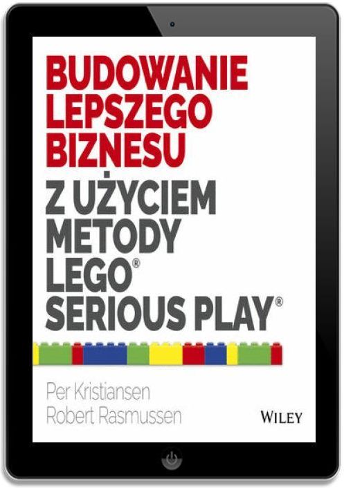 Budowanie lepszego biznesu z użyciem metody LEGO Serious Play - Ceny i ...