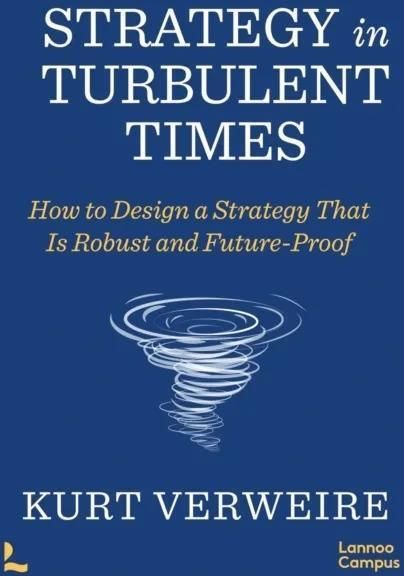 Strategy in Turbulent Times Prins, Peter; Letens, Geert; Verweire, Kurt ...