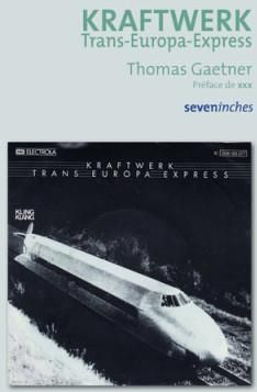 Kraftwerk - Trans Europ Express - Literatura obcojęzyczna - Ceny i ...