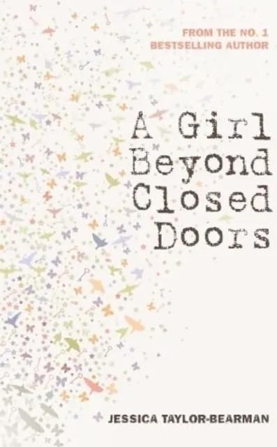 A Girl Beyond Closed Doors Taylor-Bearman, Jessica - Literatura ...