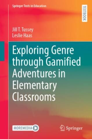 Exploring Genre through Gamified Adventures in Elementary Classrooms ...