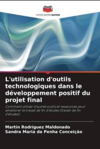L'utilisation d'outils technologiques dans le développement positif du projet final - Literatura ...
