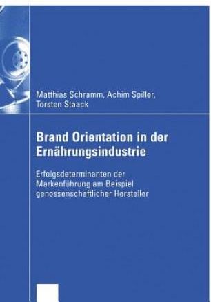 Brand Orientation in Der Ernahrungsindustrie - Literatura obcojęzyczna ...