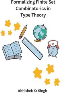 Formalizing Finite Set Combinatorics in Type Theory - Literatura obcojęzyczna - Ceny i opinie ...