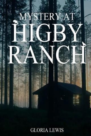 Mystery at Higby Ranch - Literatura obcojęzyczna - Ceny i opinie - Ceneo.pl